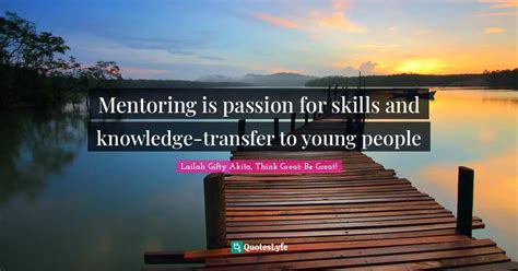 Mentoring Is Passion For Skills And Knowledge Transfer To Young People