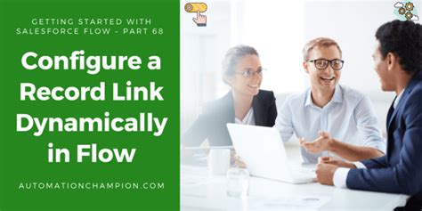 Configure A Record Link Dynamically In Flow Automation Champion