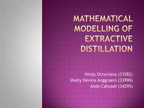 Mathematical Modelling Of Extractive Distillation Pptx
