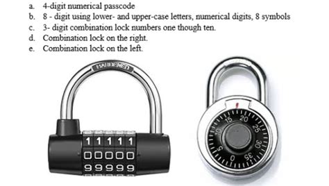 A 4 Digit Numerical Passcode B 8 Digit Using