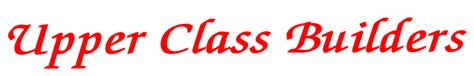 Upper Class Builders