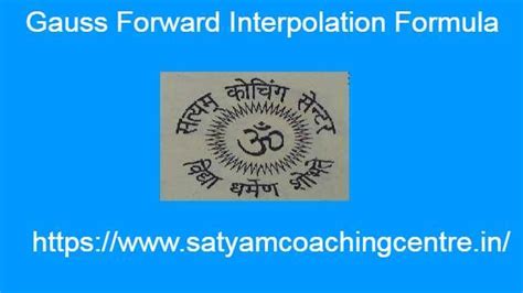 Gauss Forward Interpolation Formula Mathematics Satyam