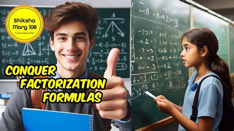006 Conquer Factorization Formulas The Ultimate Guide For Beginners Maths Factorisation