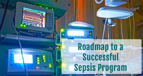 Roadmap To A Successful Sepsis Quality Improvement Program Sepsis Program Optimization