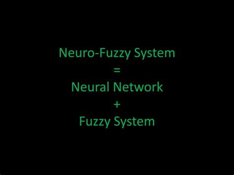 Neuro Fuzzy Systems Pptx