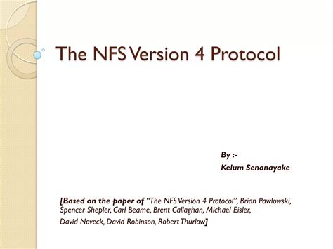 The Nfs Version 4 Protocol Ppt