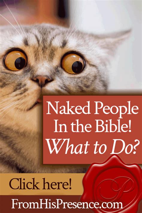Naked People In The Bible What To Do From His Presence