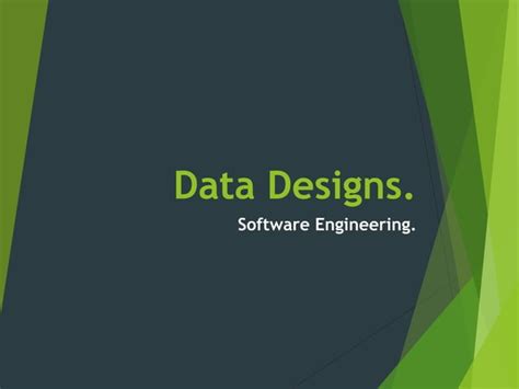 Data Designs Software Engg Pptx