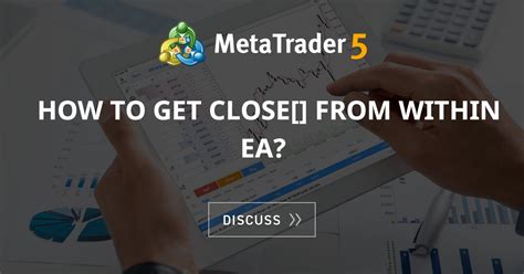 How To Get Close From Within Ea Indices Expert Advisors And Automated Trading Mql5