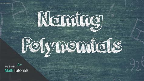 Naming Polynomials Youtube