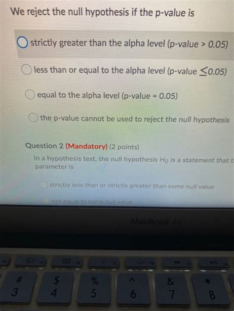Solved We Reject The Null Hypothesis If The P Value Is