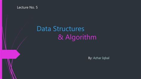 Data Structures Lecture 5 Ppt