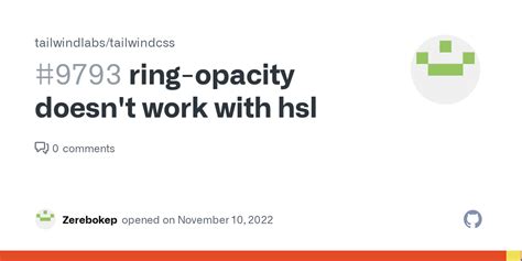 Ring Opacity Doesnt Work With Hsl · Issue 9793 · Tailwindlabstailwindcss · Github