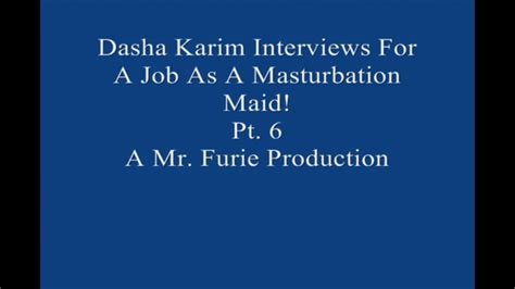 Dasha Interviews For A Job As A Masturbation Maid Pt 6 1920x1080 Mp4 File Furies Fetish World