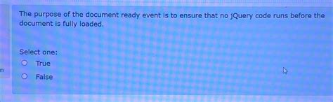 Solved The Purpose Of The Document Ready Event Is To Ensure