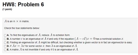 Solved A Is An Nn Matrix Check The True Statements Below Chegg