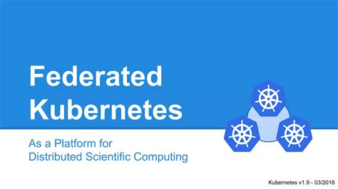 federated kubernetes as a platform for distributed scientific