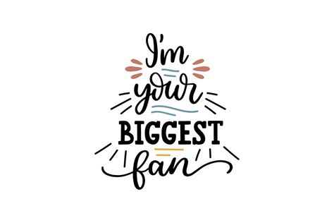 Im Your Biggest Fan