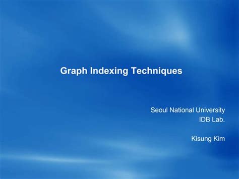 survey of graph indexing ppt