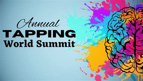15th Tapping World Summit 2023 Heres Why You Should Attend