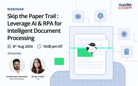 Skip The Paper Trail Leverage Ai And Rpa For Intelligent Document