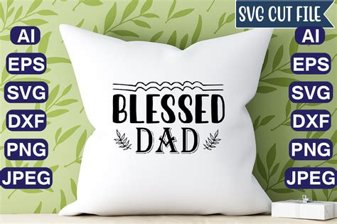 Blessed Dad Graphic By Canvas Craft · Creative Fabrica