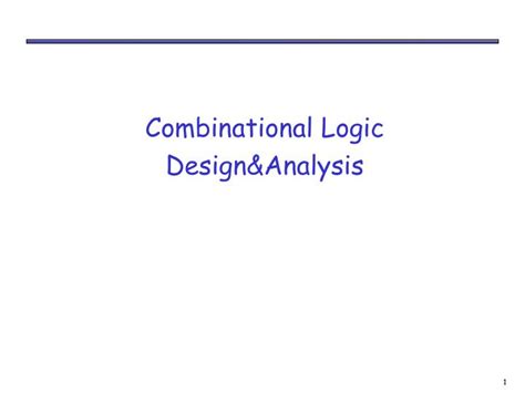 Ppt Introduction To Combinational Logic Design And Analysis Powerpoint Presentation Id3314917