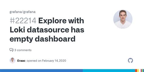 Explore With Loki Datasource Has Empty Dashboard · Issue 22214