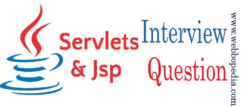Advanced Jsp Interview Questions And Answers Webbopedia