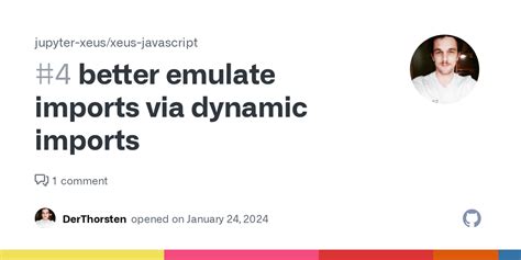 Better Emulate Imports Via Dynamic Imports · Issue 4 · Jupyter Xeus