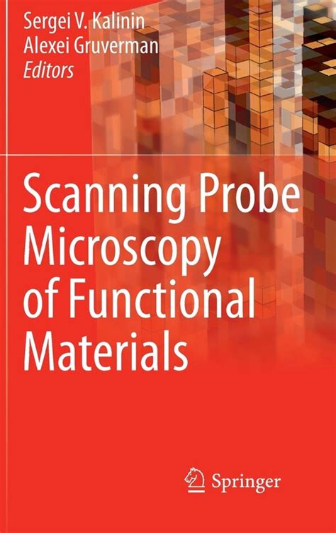 Scanning Probe Microscopy Of Functional Materials Nanoscale Imaging And Spectroscopy Indigo
