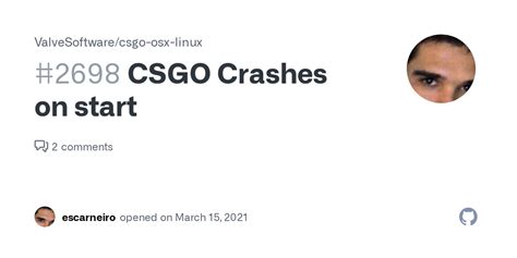 Csgo Crashes On Start · Issue 2698 · Valvesoftwarecsgo Osx Linux · Github