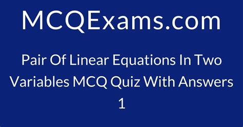 Mcq Questions For Class 10 Maths Pair Of Linear Equations In Two