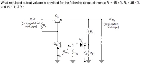Solved What Regulated Output Voltage Is Provided For The Chegg