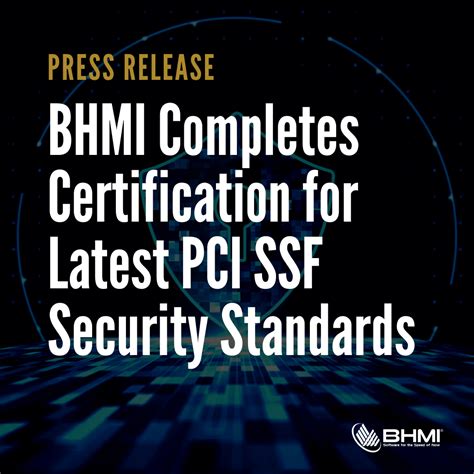 BHMI PCI SSF Certification For Secure Payments In