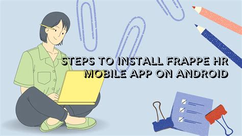 how to install frappe hr mobile app on android