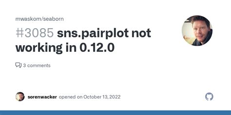 Snspairplot Not Working In 0120 · Issue 3085 · Mwaskomseaborn · Github