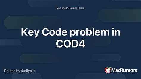 Key Code Problem In Cod4 Macrumors Forums