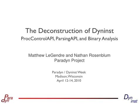 ppt the deconstruction of dyninst powerpoint presentation free download id 2470527