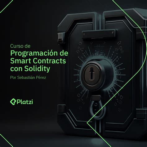 Programación De Smart Contracts En Solidity Estructura Y Seguridad