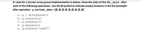 Solved 9 Code For A Circular Array Queue Implementation Is