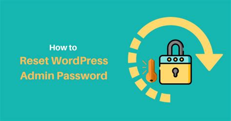 how to reset wordpress admin password easy guide 1