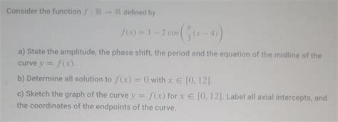 Solved Consider The Function F RR Defined By F X 1 2 Cos Chegg Com
