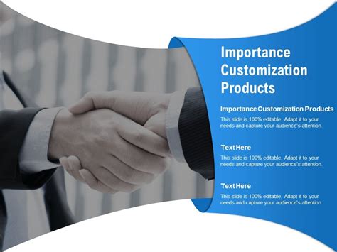 Importance Customization Products Ppt Powerpoint Presentation Summary Influencers Cpb