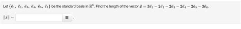 Solved Let {e1 E2 E3 E4 E5 E6} Be The Standard Basis In R6