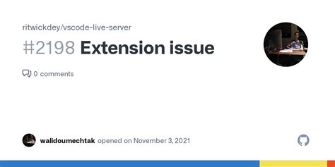 Extension Issue · Issue 2198 · Ritwickdeyvscode Live Server · Github
