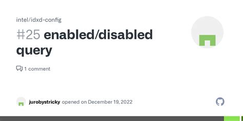 Enableddisabled Query · Issue 25 · Intelidxd Config · Github