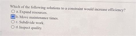 Solved Which Of The Following Solutions To A Constraint