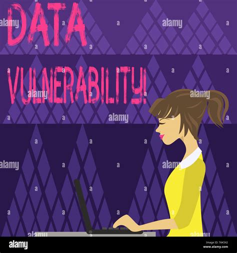 Writing Note Showing Data Vulnerability Business Concept For Weakness