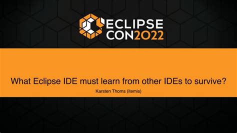 Ec2022 What Eclipse Ide Must Learn From Other Ides To Survive Pdf
